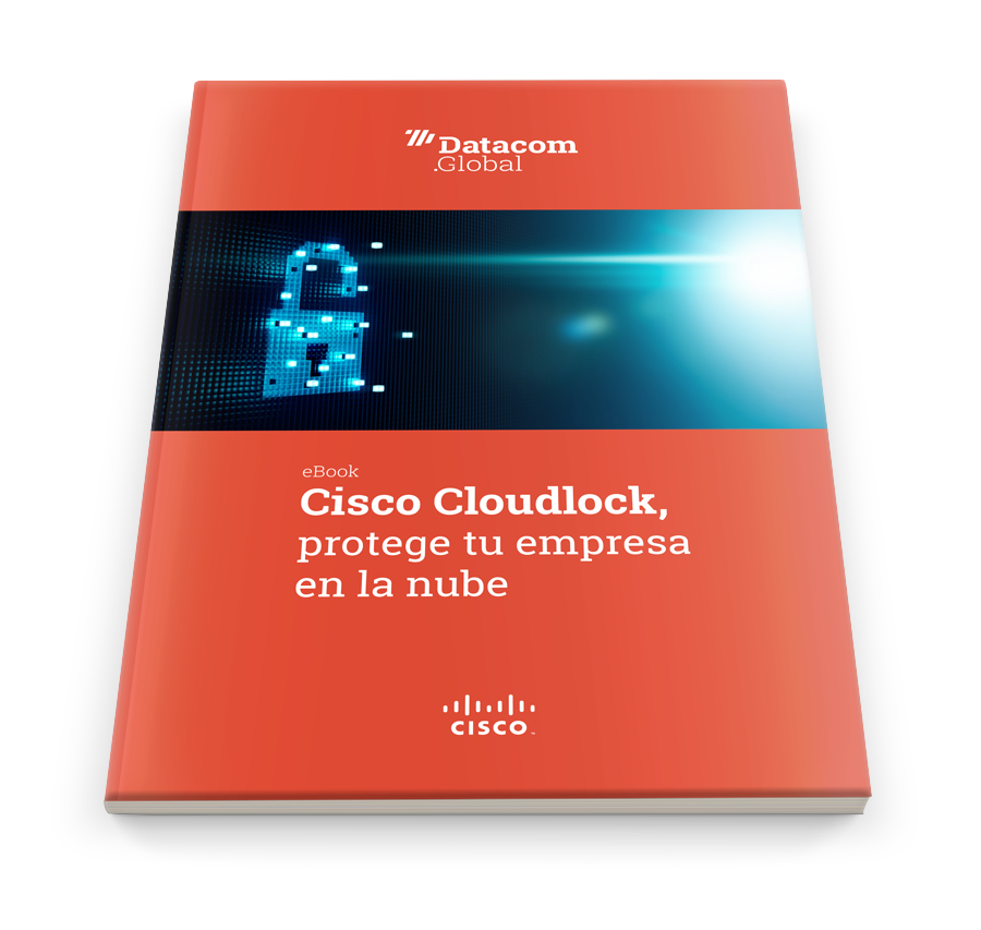 Cisco Cloudlock, protege tu empresa en la nube